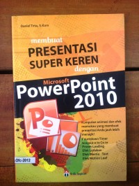 Membuat Presentasi Super Keren dengan Microsoft Power Point 2010 | Institut Teknologi dan Bisnis ...